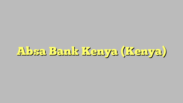 Absa Bank Kenya (Kenya) - Features, Security, Fees & Casino Use