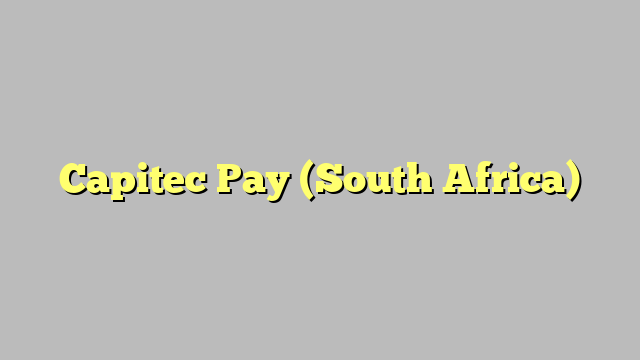 Capitec Pay (South Africa) - Features, Security, Fees & Casino Use