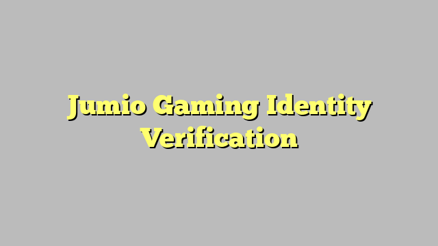 Jumio Gaming Identity Verification - Features, Security, Functionality ...