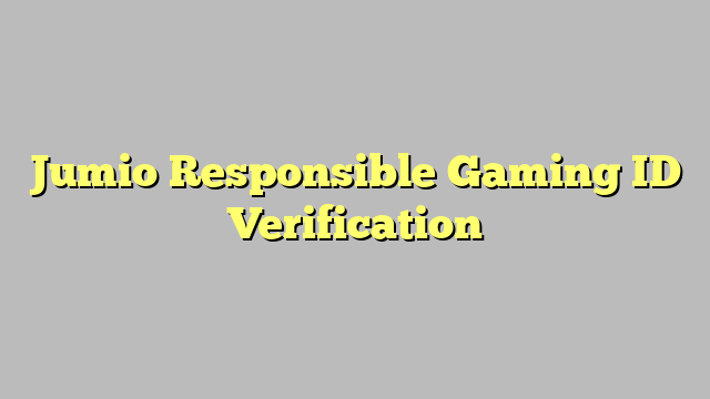 Jumio Responsible Gaming ID Verification - Features, Security ...